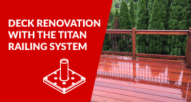 Deck Transformation with Titan Railing System | Post Anchors, Baluster ...